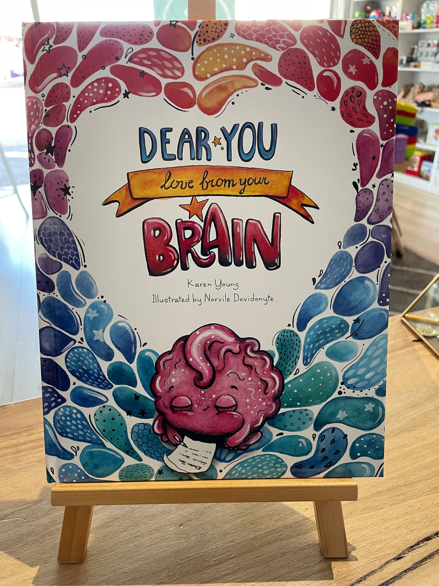 Dear You, Love From Your Brain by Karen Young | Kids Emotional ...